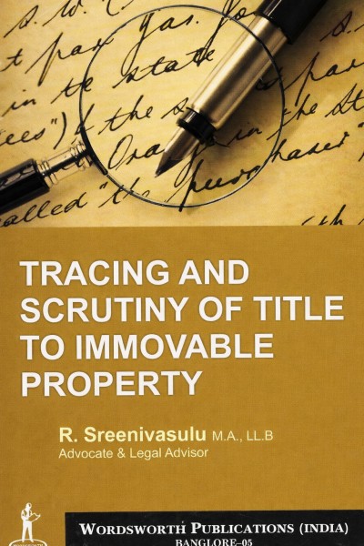 Tracing and Scrutiny of Title of Immovable Property